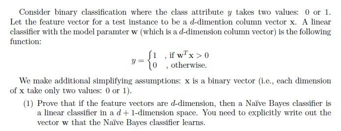 Solved Consider binary classification where the class | Chegg.com