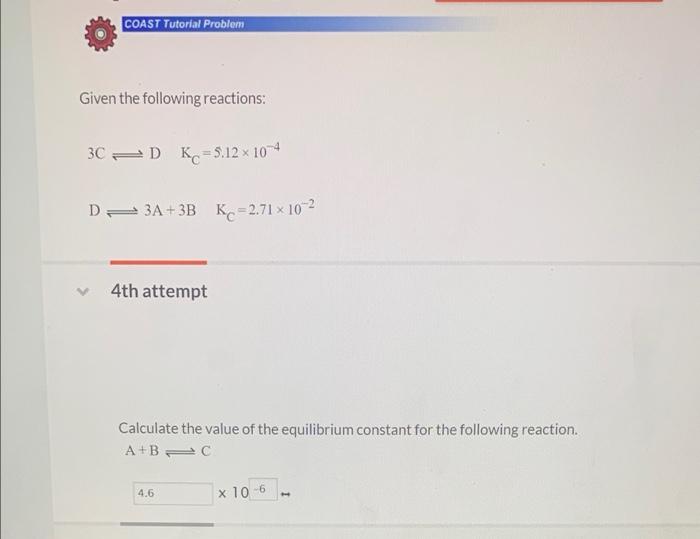 Solved COAST Tutorial Problem Given the following reactions: | Chegg.com