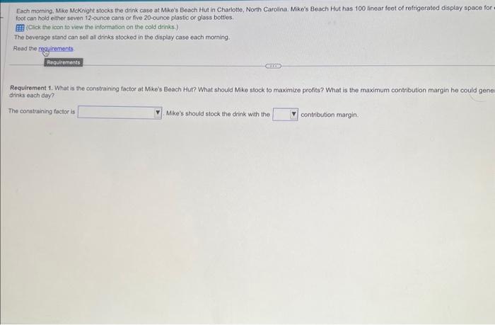 Solved Requirements 1. What is the constraining factor at | Chegg.com