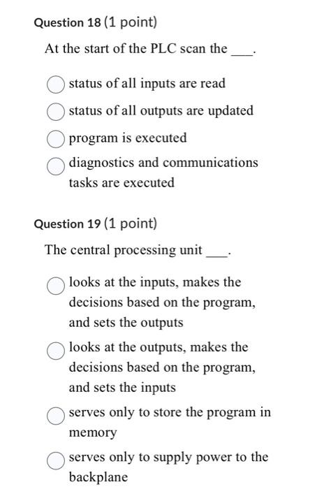 Solved At the start of the PLC scan the status of all inputs | Chegg.com