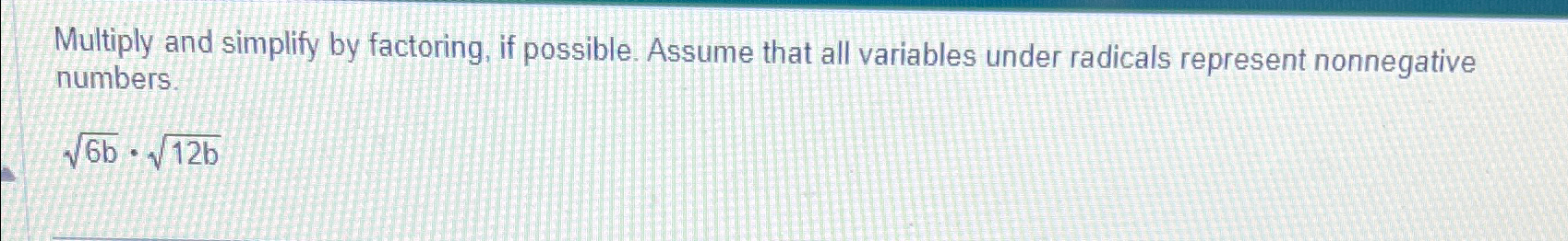 Solved Multiply and simplify by factoring, if possible. | Chegg.com
