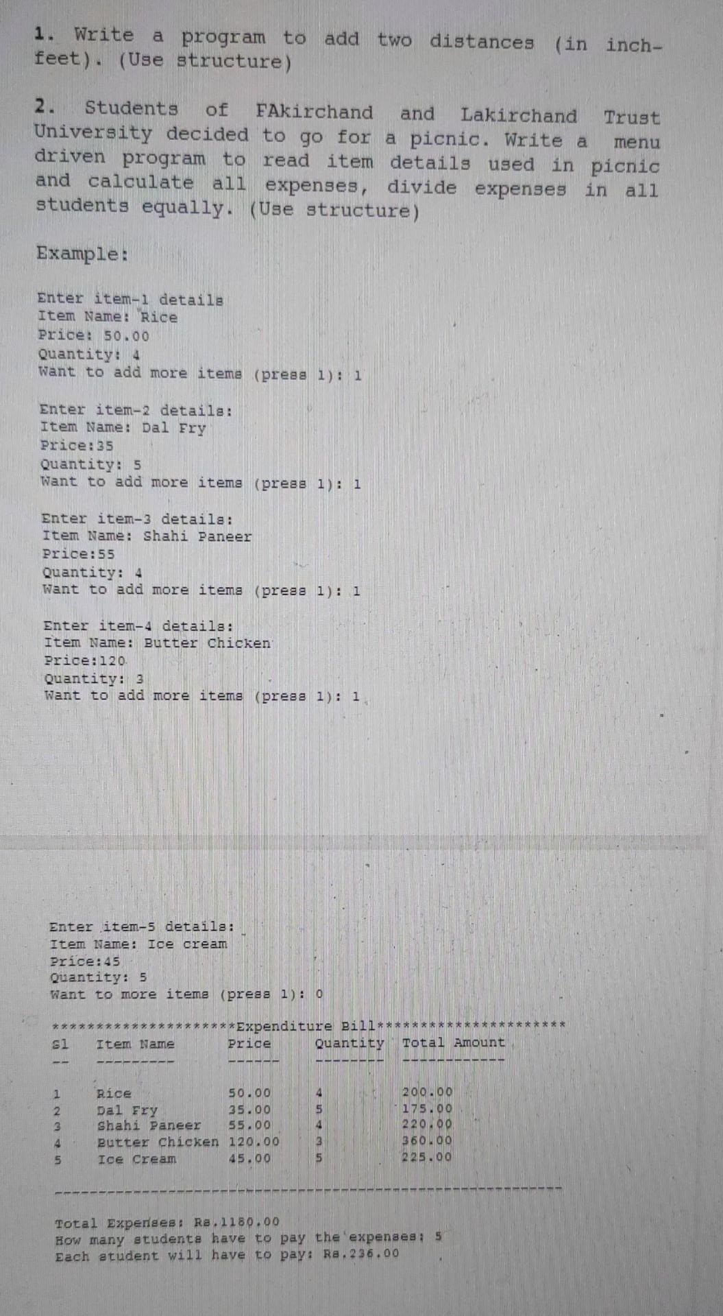 Solved 1. Write a program to add two distances feet). (Use | Chegg.com