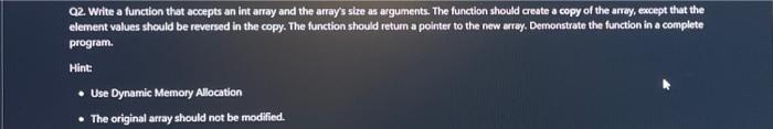 Solved Q2. Write a function that accepts an int array and | Chegg.com