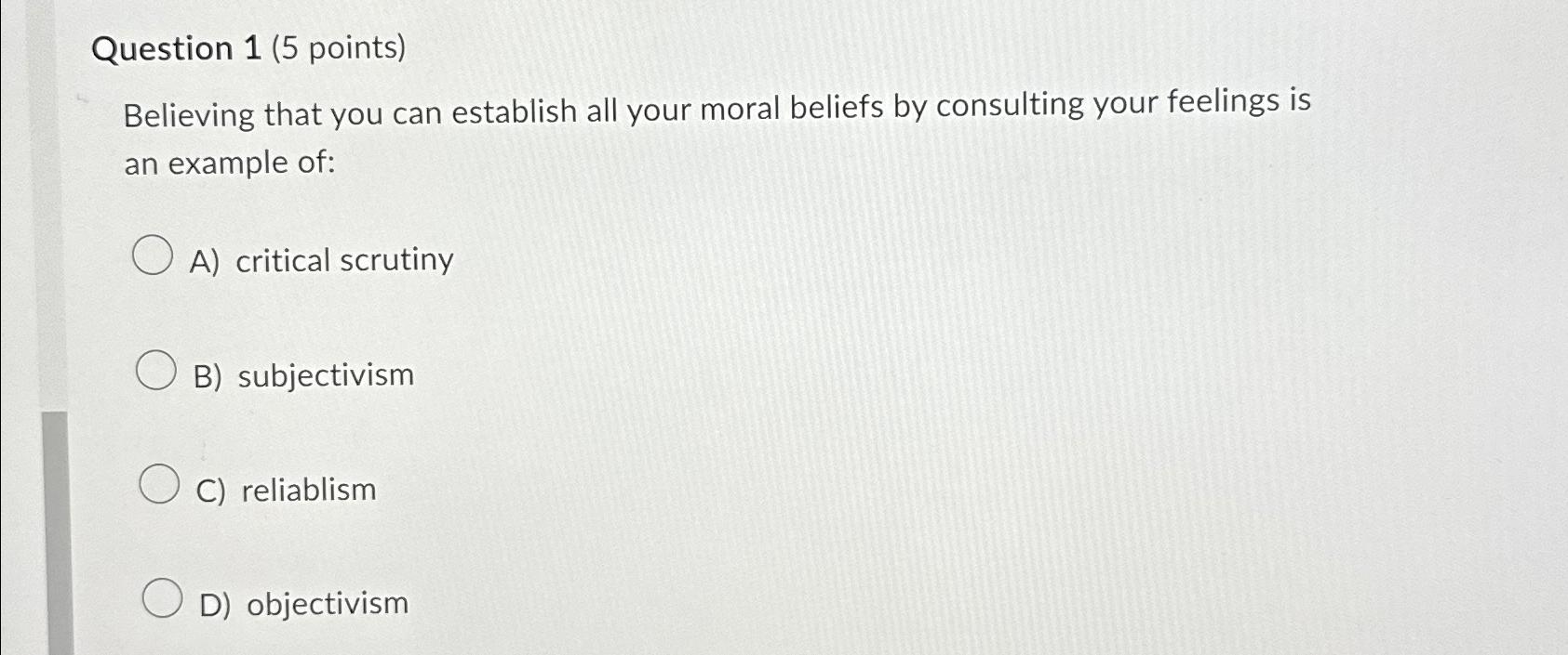 Solved Question 1 (5 points)Believing that you can | Chegg.com Solved Question 1 (5 points)Believing that you can | Chegg.com