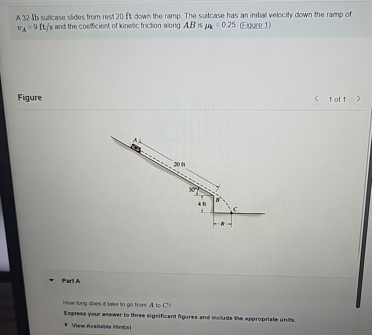 Solved A 32-lb suitcase slides from rest 20ft ﻿down the | Chegg.com