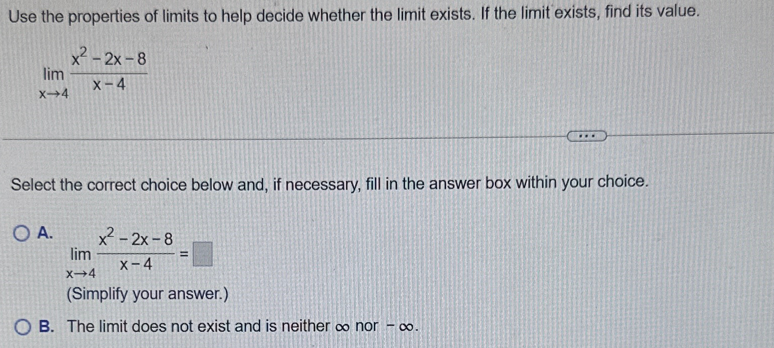 Solved Use the properties of limits to help decide whether | Chegg.com