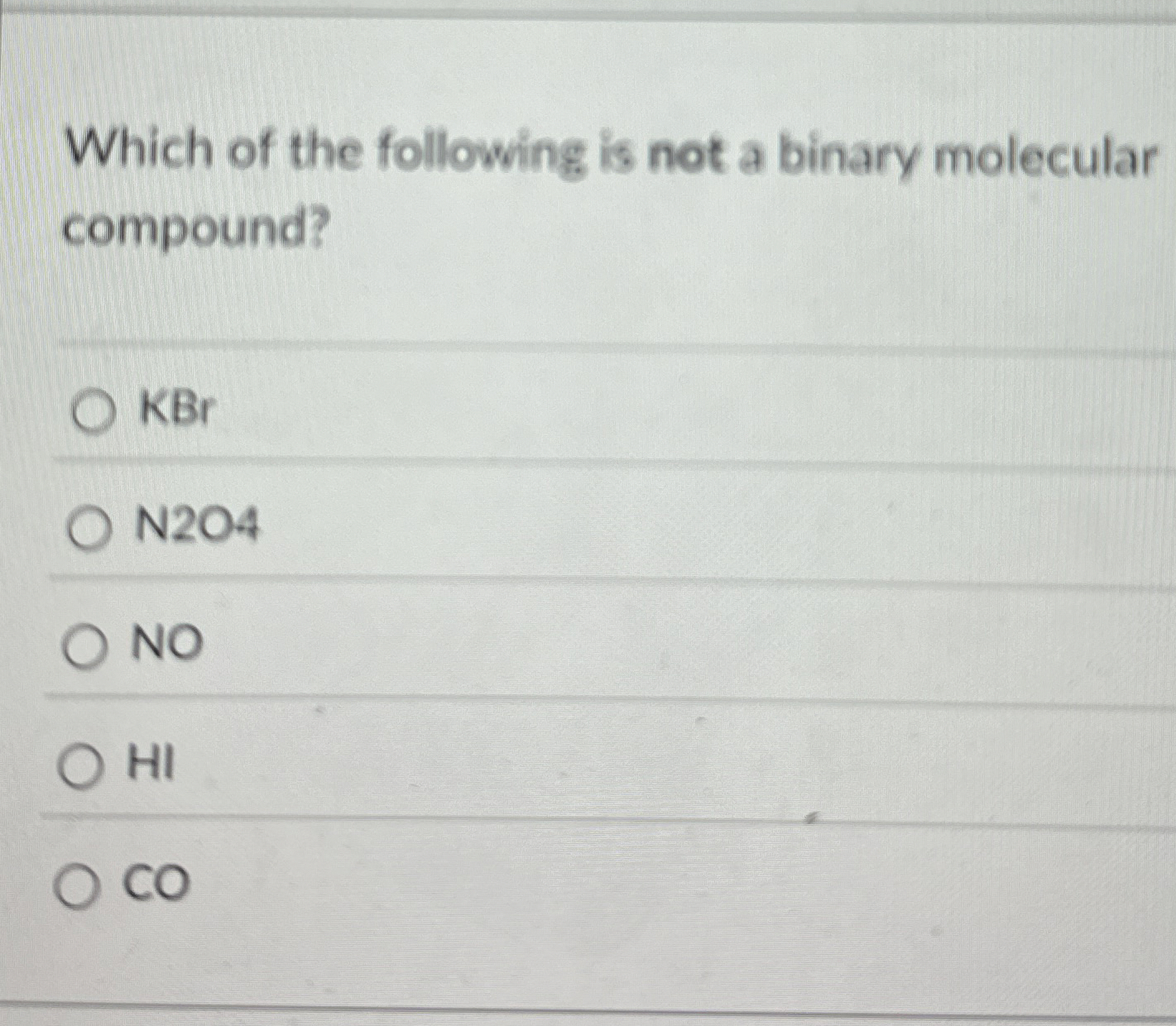 Solved Which of the following is not a binary | Chegg.com