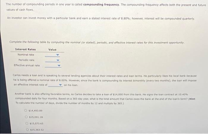 Solved The number of compounding periods in one year is | Chegg.com