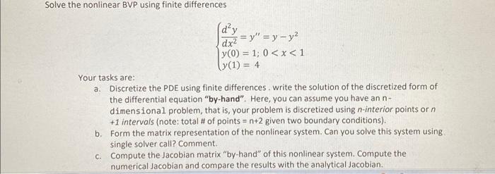 Solved Solve the nonlinear BVP using finite differences | Chegg.com