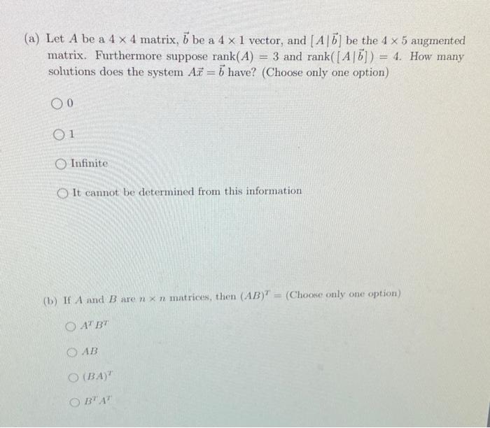 Solved a) Let A be a 4×4 matrix, b be a 4×1 vector, and | Chegg.com
