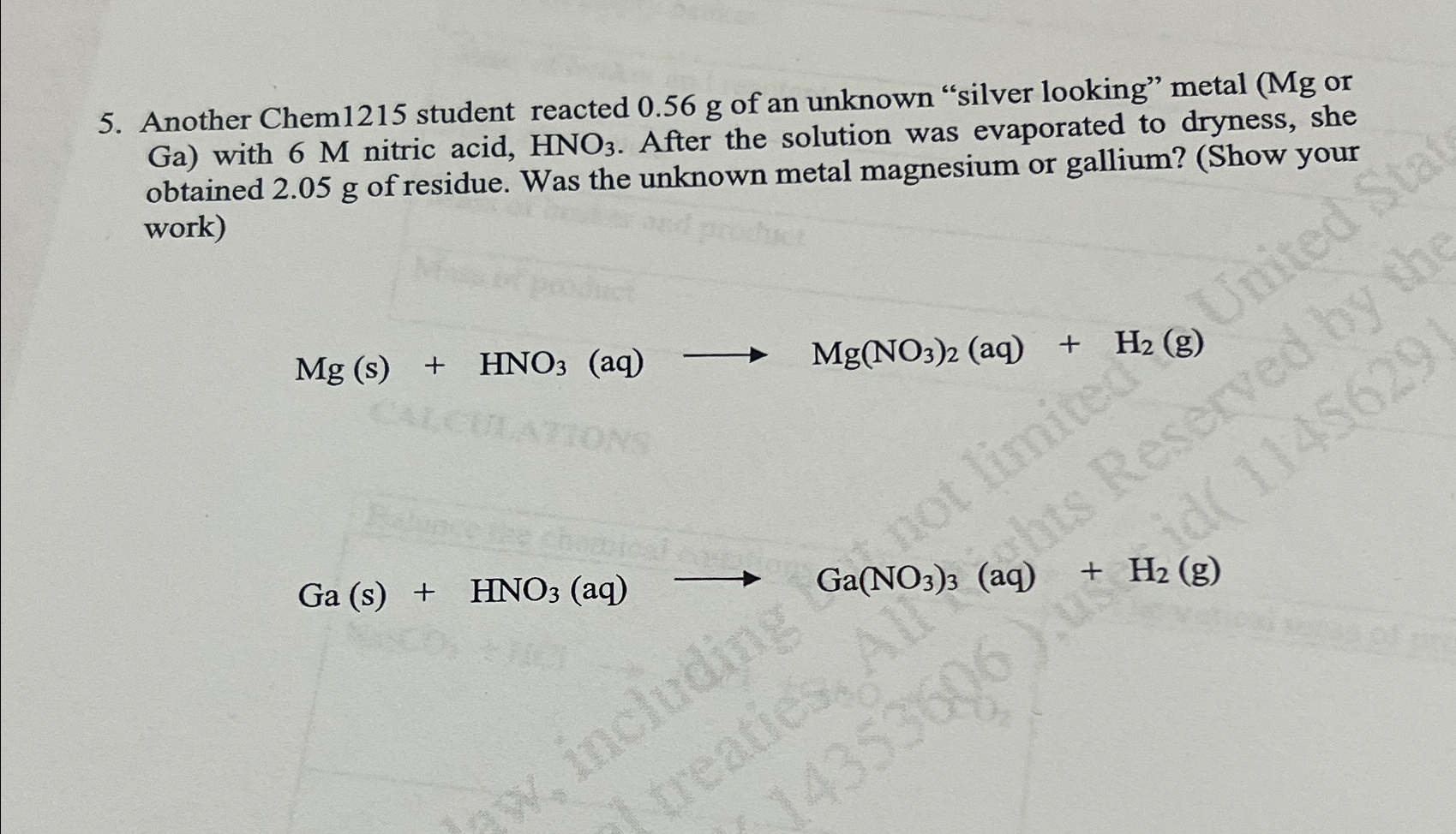 Solved Another Chem 1215 ﻿student reacted 0.56g ﻿of an | Chegg.com
