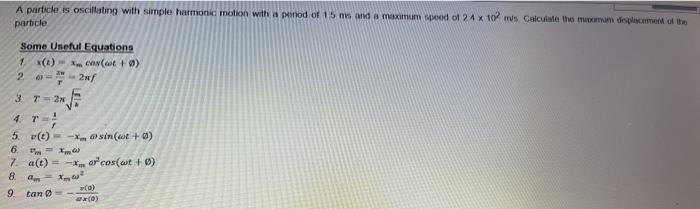 Solved A particle is oscillating with simple harmonic motion | Chegg.com