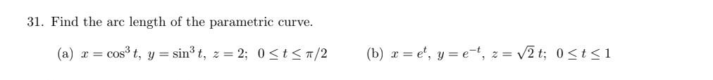 Solved 31. Find the arc length of the parametric curve. (a) | Chegg.com