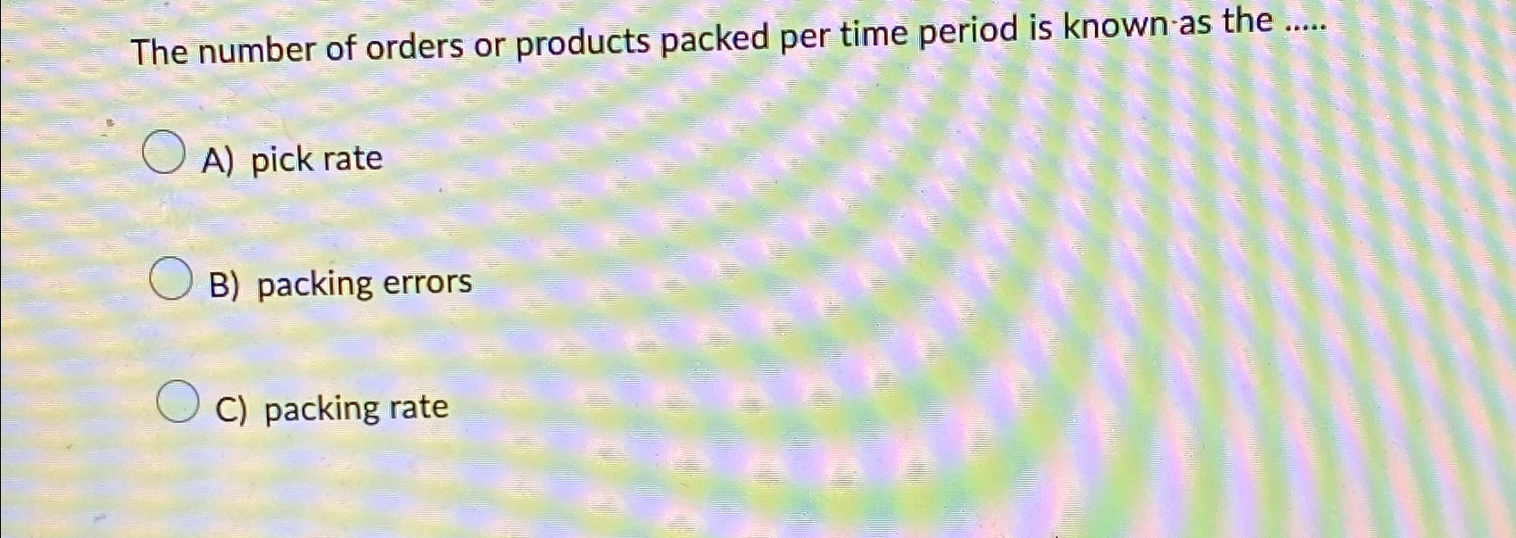 Solved The number of orders or products packed per time | Chegg.com