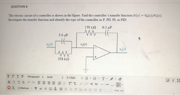 Solved QUESTION 8 The electric circuit of a controller is | Chegg.com