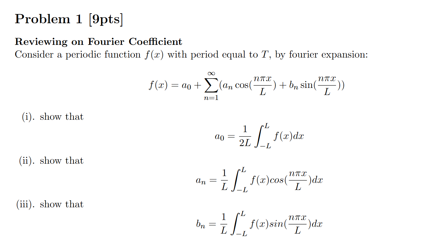 Solved Problem 1 [9pts]Reviewing on Fourier | Chegg.com