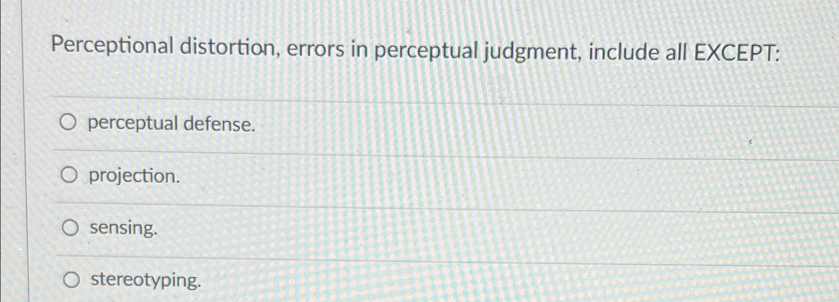 Solved Perceptional distortion, errors in perceptual | Chegg.com