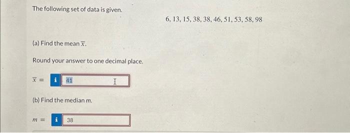 Solved The following set of data is given. (a) Find the mean | Chegg.com