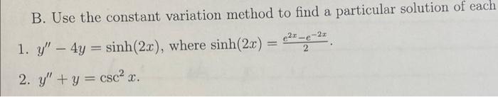 Solved Use the constant variation method to find a | Chegg.com