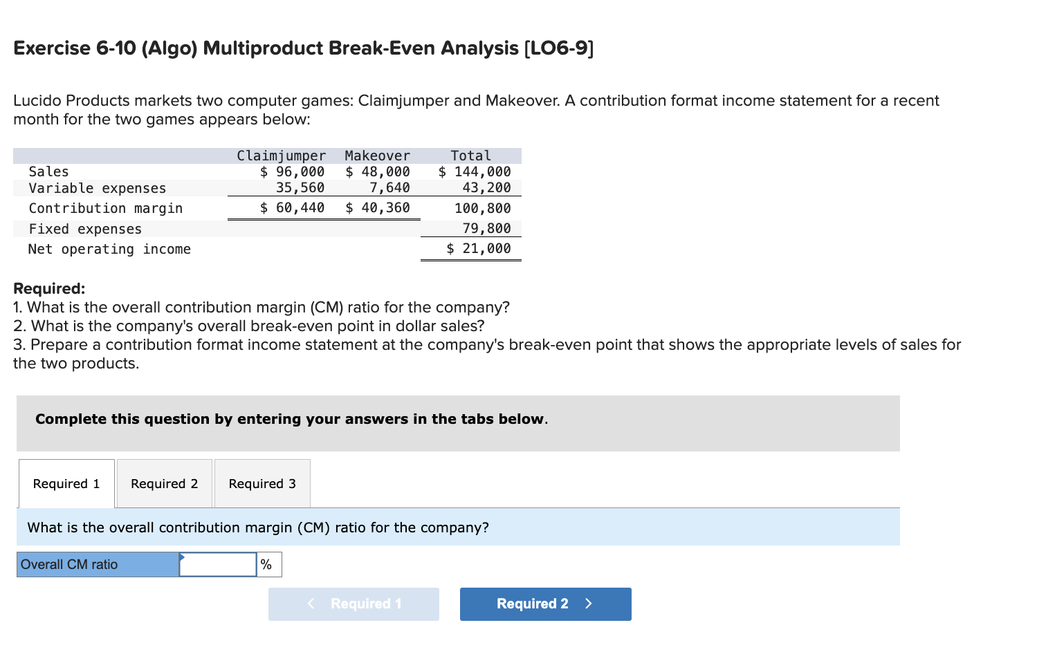 Solved Exercise 6-10 (Algo) ﻿Multiproduct Break-Even | Chegg.com