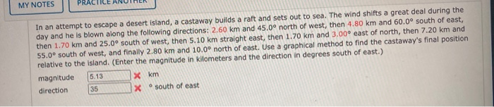 Solved MY NOTES In an attempt to escape a desert Island, a | Chegg.com