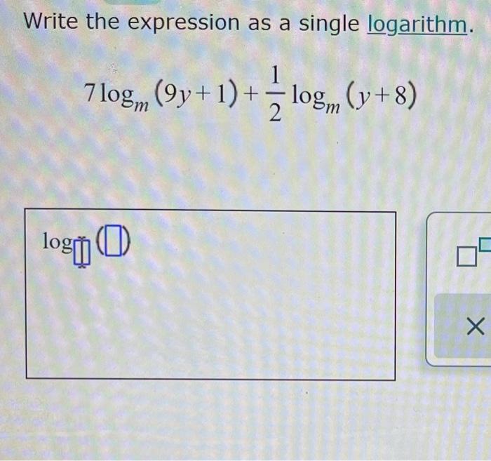 Solved Write the expression as a single logarithm. 7 log.m | Chegg.com