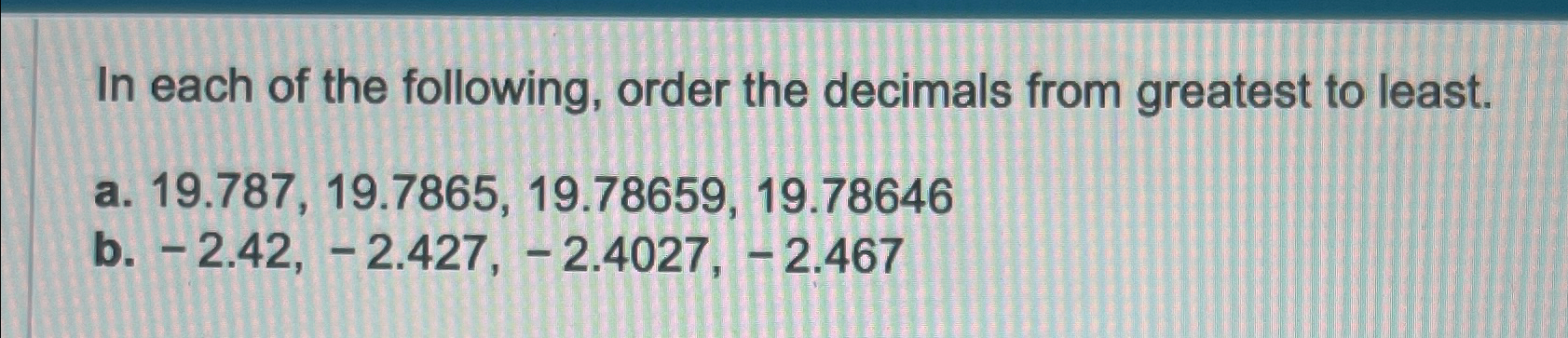Solved In each of the following, order the decimals from | Chegg.com