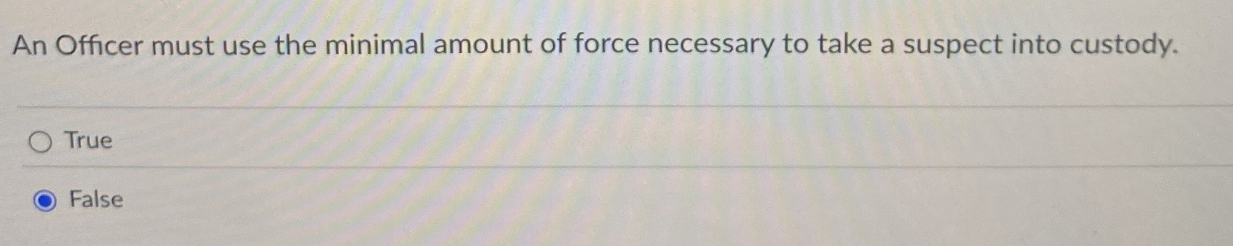 Solved An Officer must use the minimal amount of force | Chegg.com