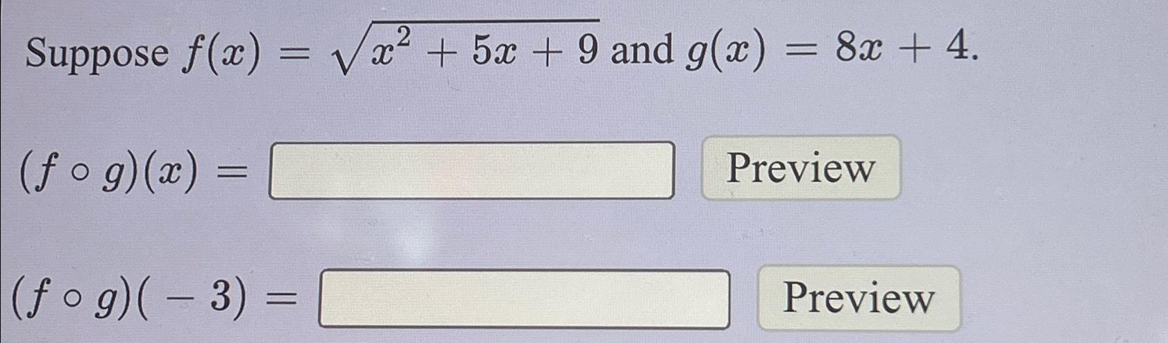 Solved Suppose f(x)=x2+5x+92 ﻿and | Chegg.com