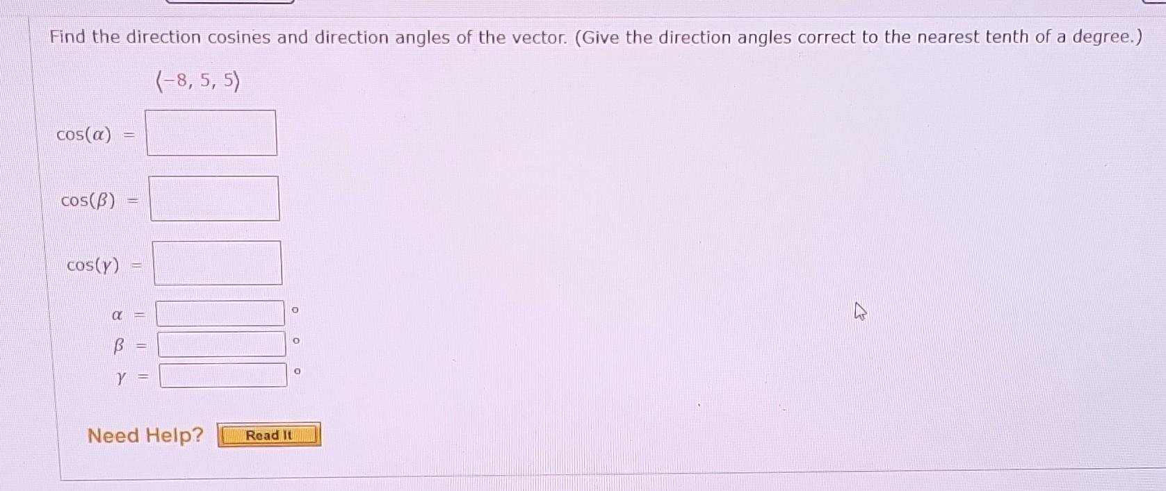 Solved Find the direction cosines and direction angles of | Chegg.com