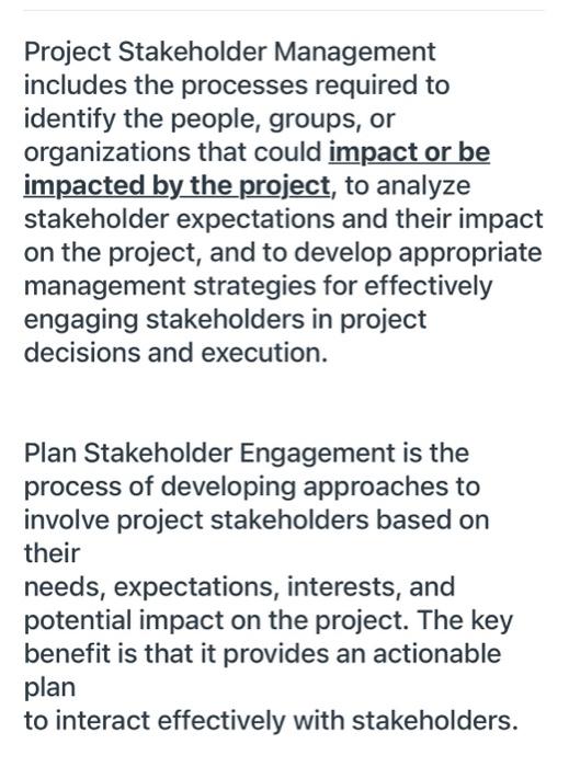 Solved Project Stakeholder Management includes the processes | Chegg.com