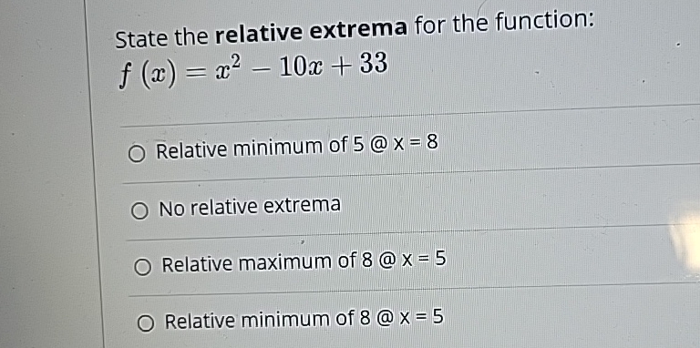 Solved State the relative extrema for the | Chegg.com