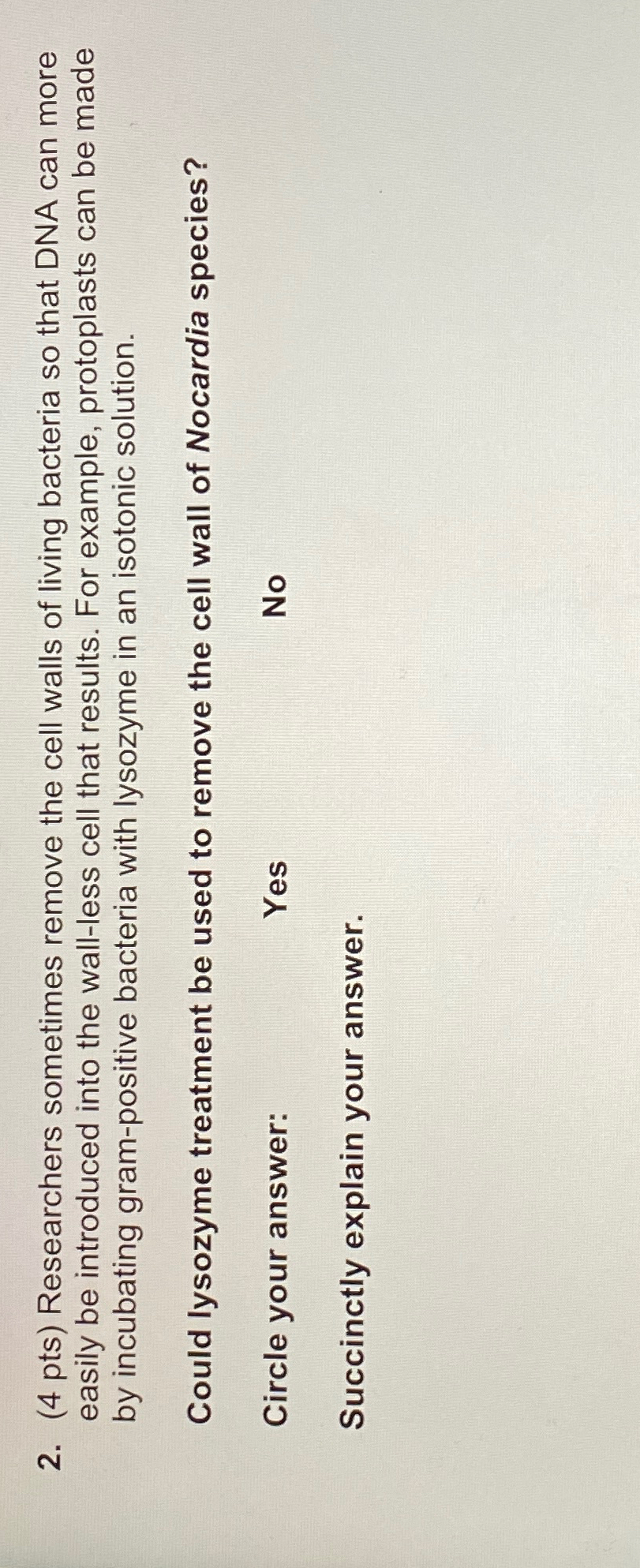 Solved (4 ﻿pts) ﻿Researchers sometimes remove the cell walls | Chegg.com