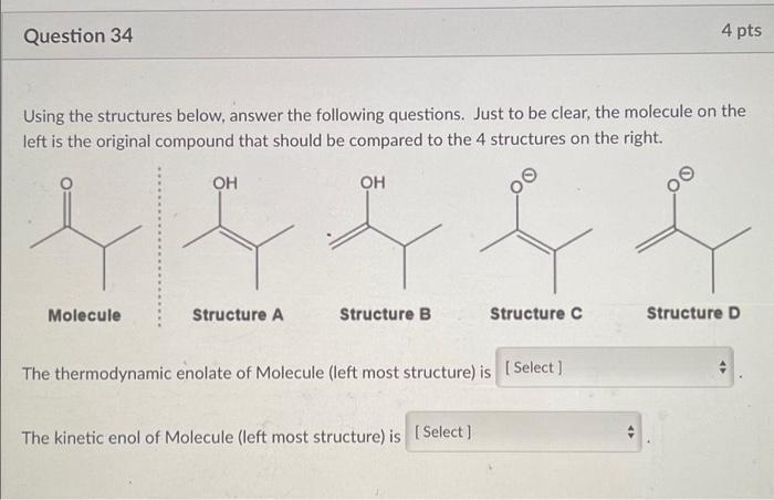 Question 34 Using the structures below, answer the | Chegg.com