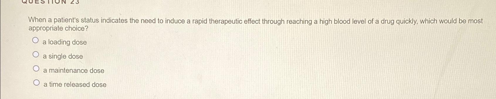 Solved When a patient's status indicates the need to induce | Chegg.com