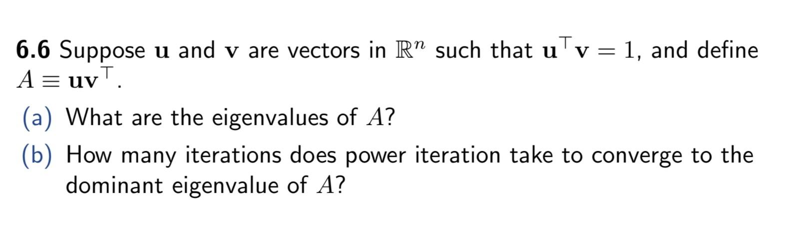 Solved 6.6 Suppose u and v are vectors in Rn such that | Chegg.com