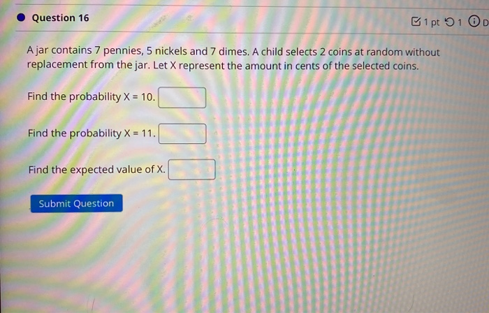 Solved A jar contains 7 pennies, 5 nickels and 7 dimes. A | Chegg.com