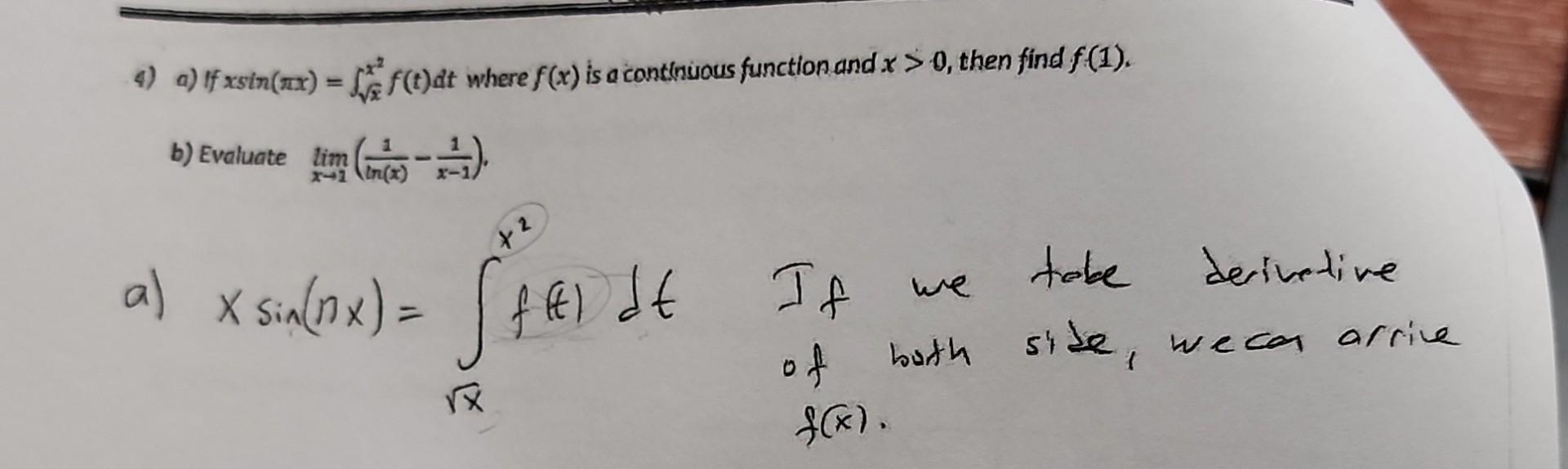 4) a) If xsin(πx)=∫xx2f(t)dt where f(x) is a | Chegg.com