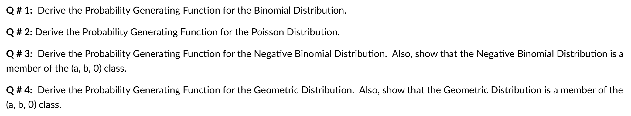 Solved Q \# 1: Derive the Probability Generating Function | Chegg.com
