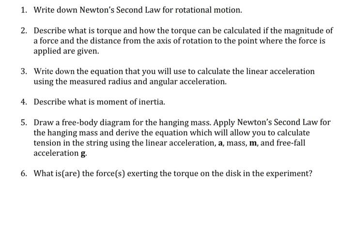 Solved 1. Write down Newton's Second Law for rotational | Chegg.com