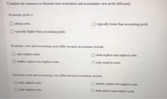 Solved Complete The Sentences To Illustrate How Economists Chegg