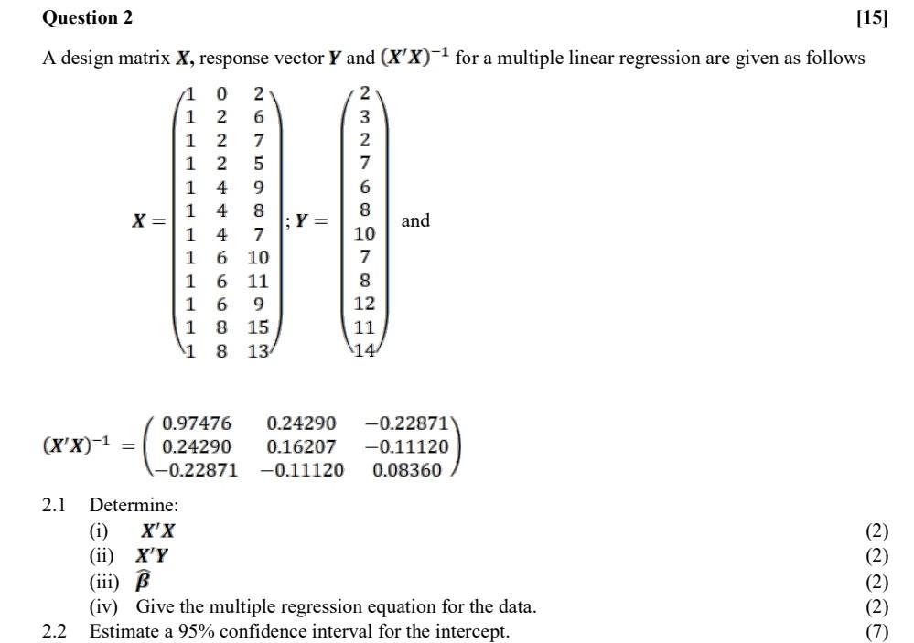 Solved Question 2 [15] A design matrix X, response vector Y | Chegg.com