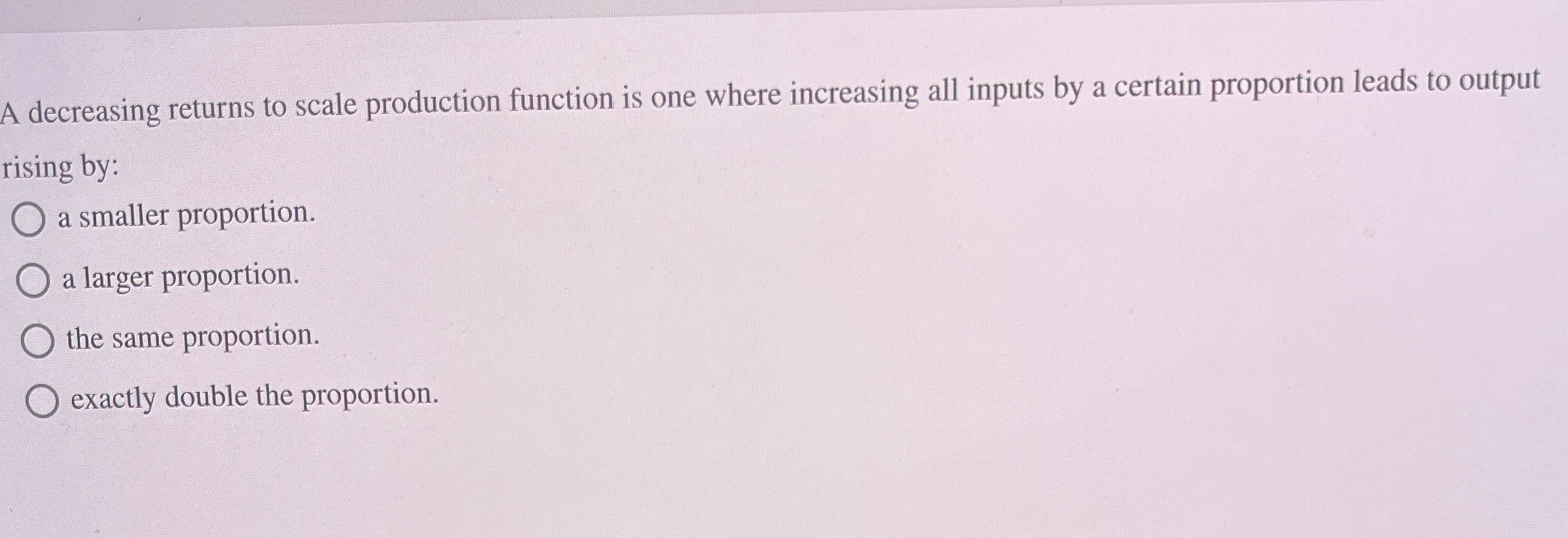 Solved A decreasing returns to scale production function is | Chegg.com