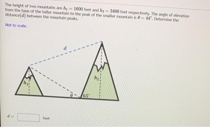 Solved The height of two mountains are h1=1600 feet and | Chegg.com