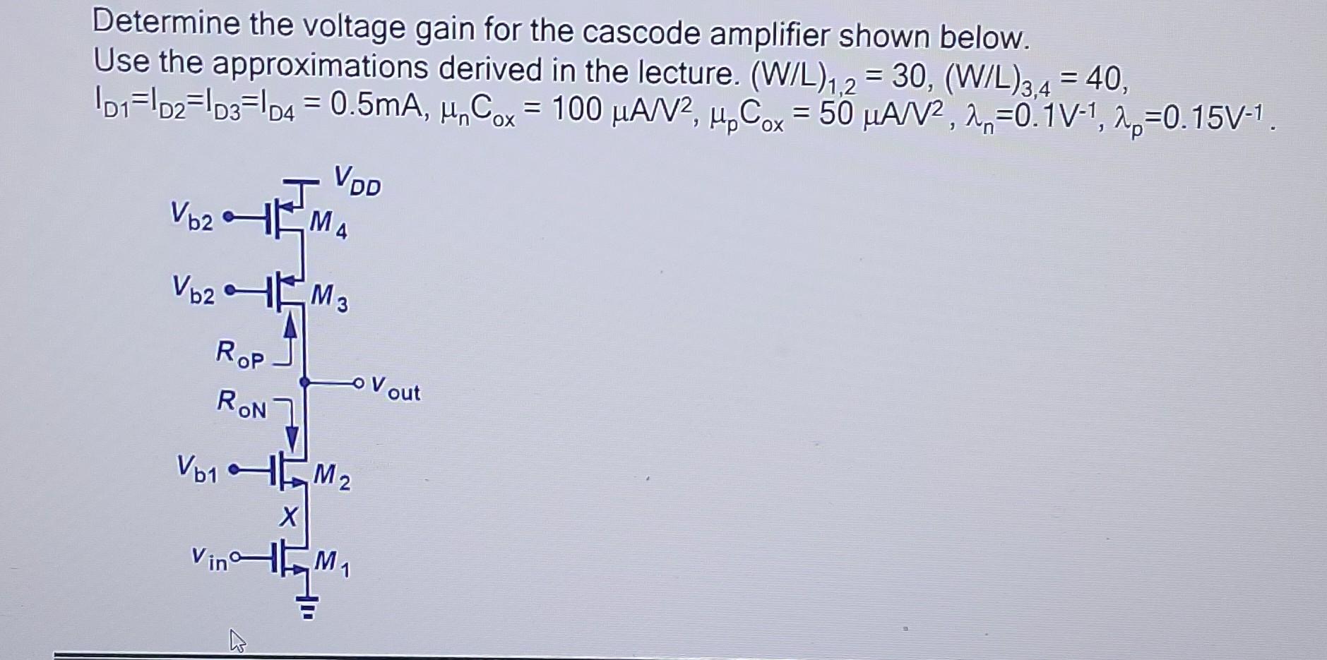 Solved Determine the voltage gain for the cascode amplifier | Chegg.com