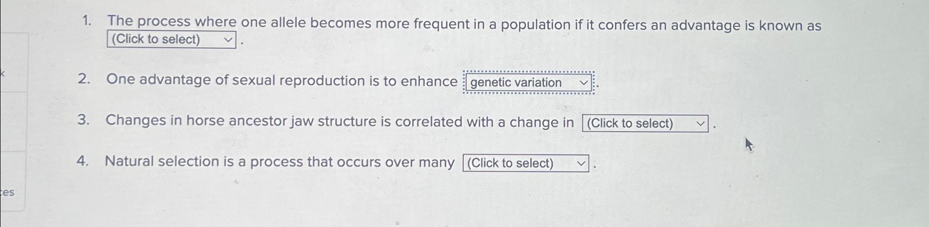 Solved The process where one allele becomes more frequent in | Chegg.com