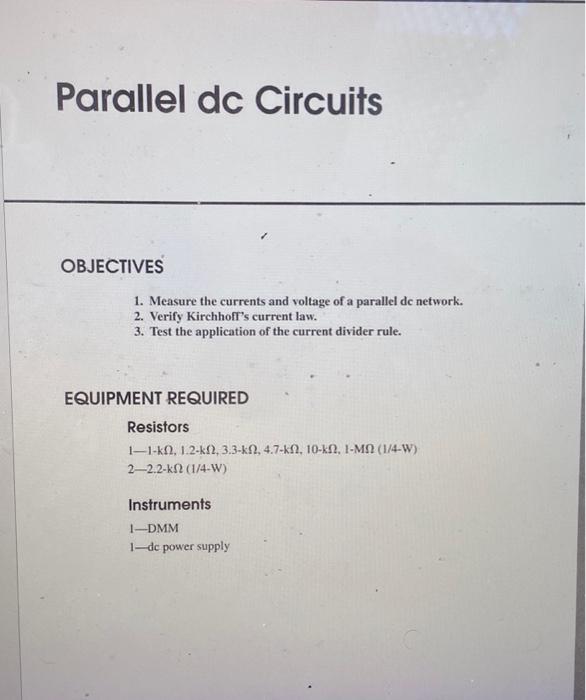 Parallel dc Circuits OBJECTIVES 1. Measure the | Chegg.com