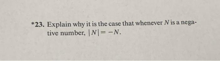 Solved *23. Explain why it is the case that whenever N is a | Chegg.com