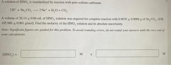 Solved A solution of HNO3 is standardized by reaction with | Chegg.com