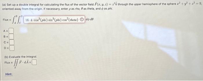 Solved (a) Set up a double integral for calculating the flux | Chegg.com